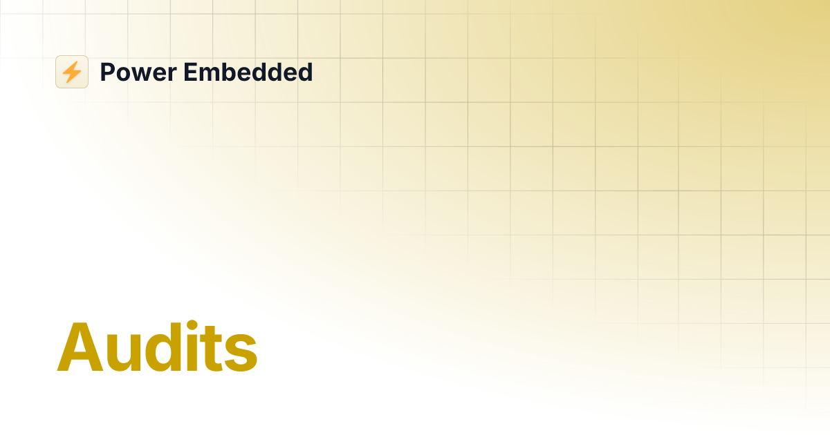Audits | Power Embedded